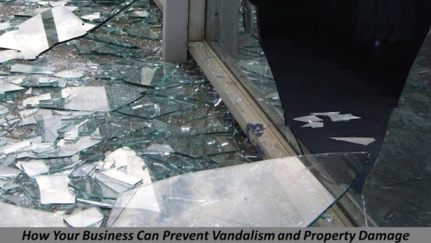 How Your Business Can Prevent Vandalism and Property Damage - Quantum ...
